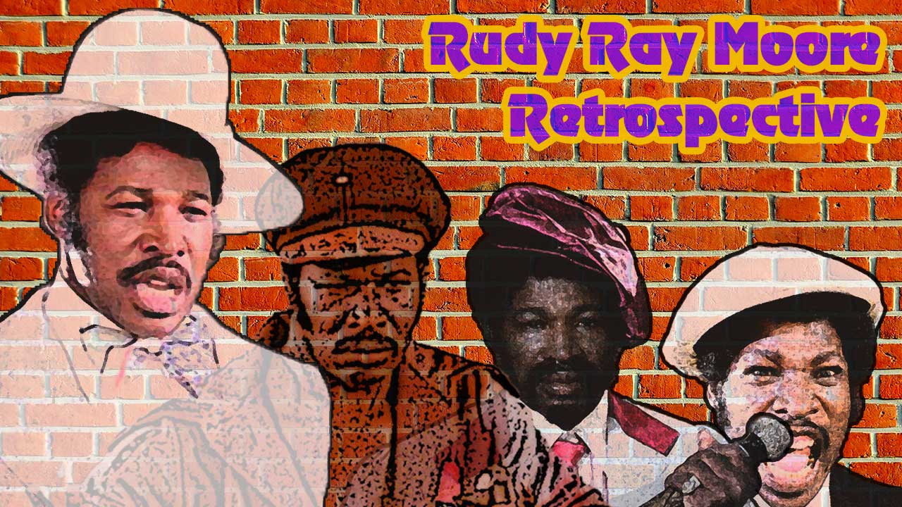 Rudy Ray Moore Retrospective – An Introduction – FilmNerd